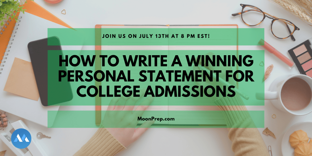 How To Write A Winning Personal Statement for College - Moon Prep