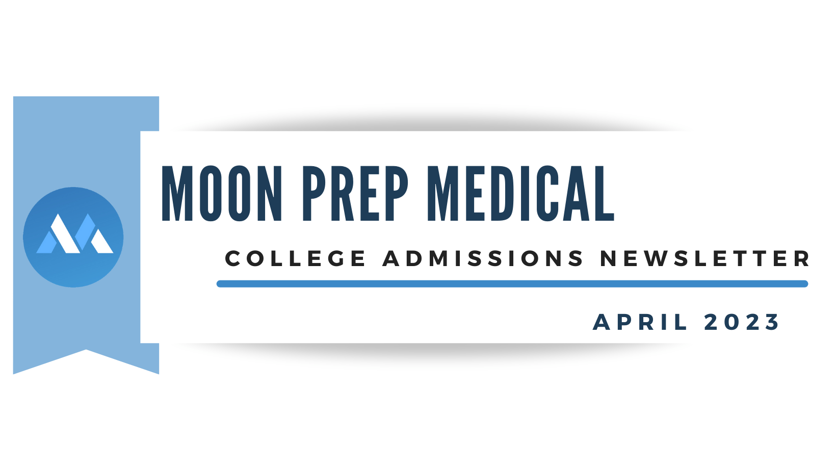 April Admissions News - Moon Prep