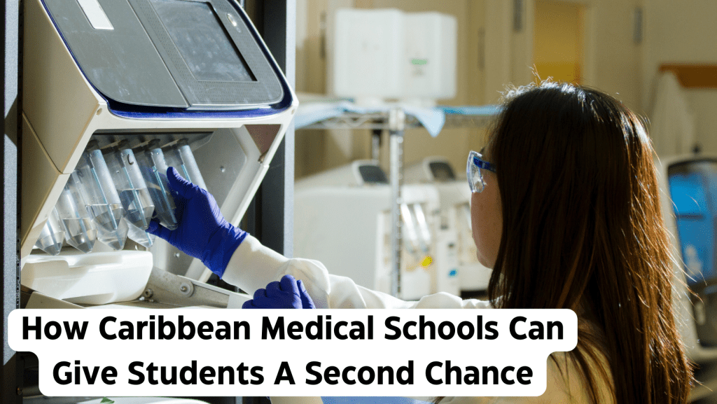 A Second Chance With Caribbean Medical Schools - Moon Prep